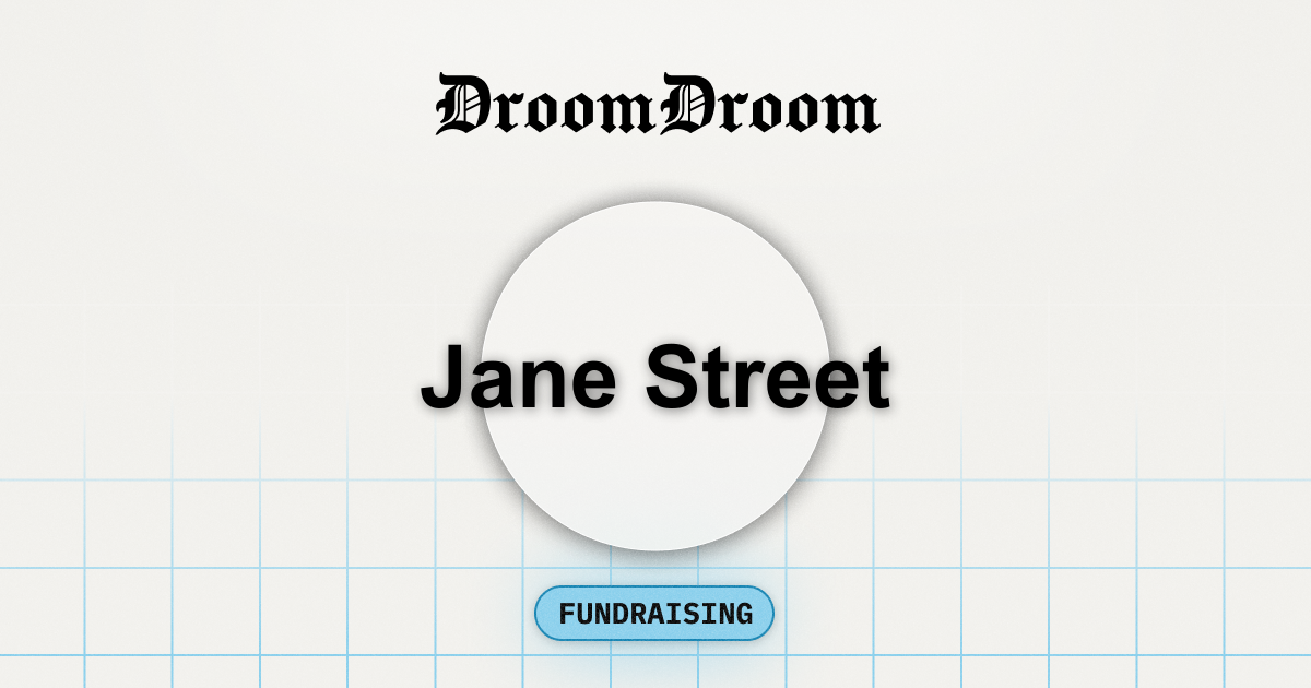 Jane Street | Portfolio & Latest Investments | DroomDroom Fundraising